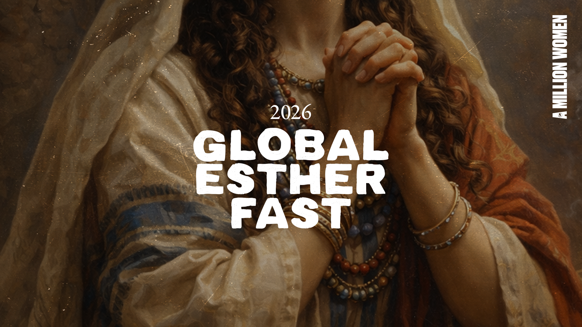 Global Esther Fast - A Million Women